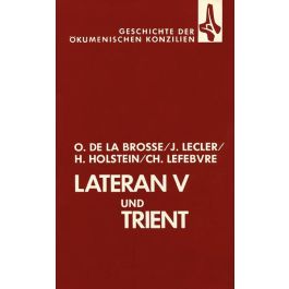 Lateran V und Trient I